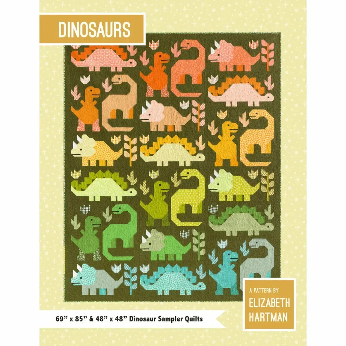 Dinosaurs Quilt Pattern - Elizabeth Hartman – Mercury Craft Co.